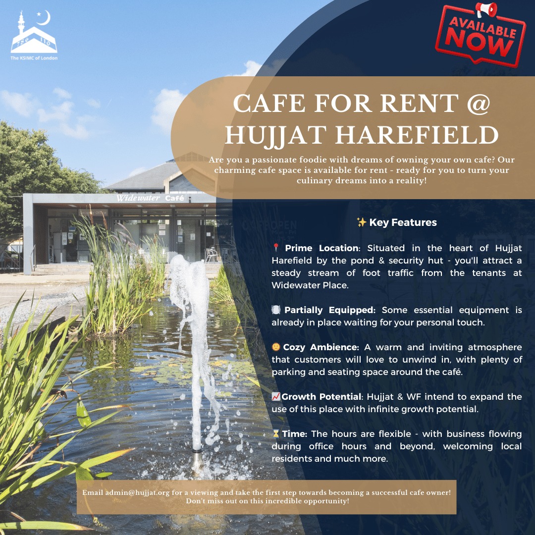 Café for rent @ Hujjat Harefield - The KSIMC of London - Hujjat, Stanmore
