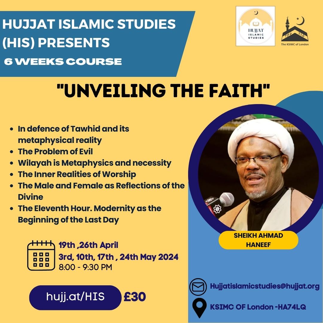 Unveiling the Faith - The KSIMC of London - Hujjat, Stanmore