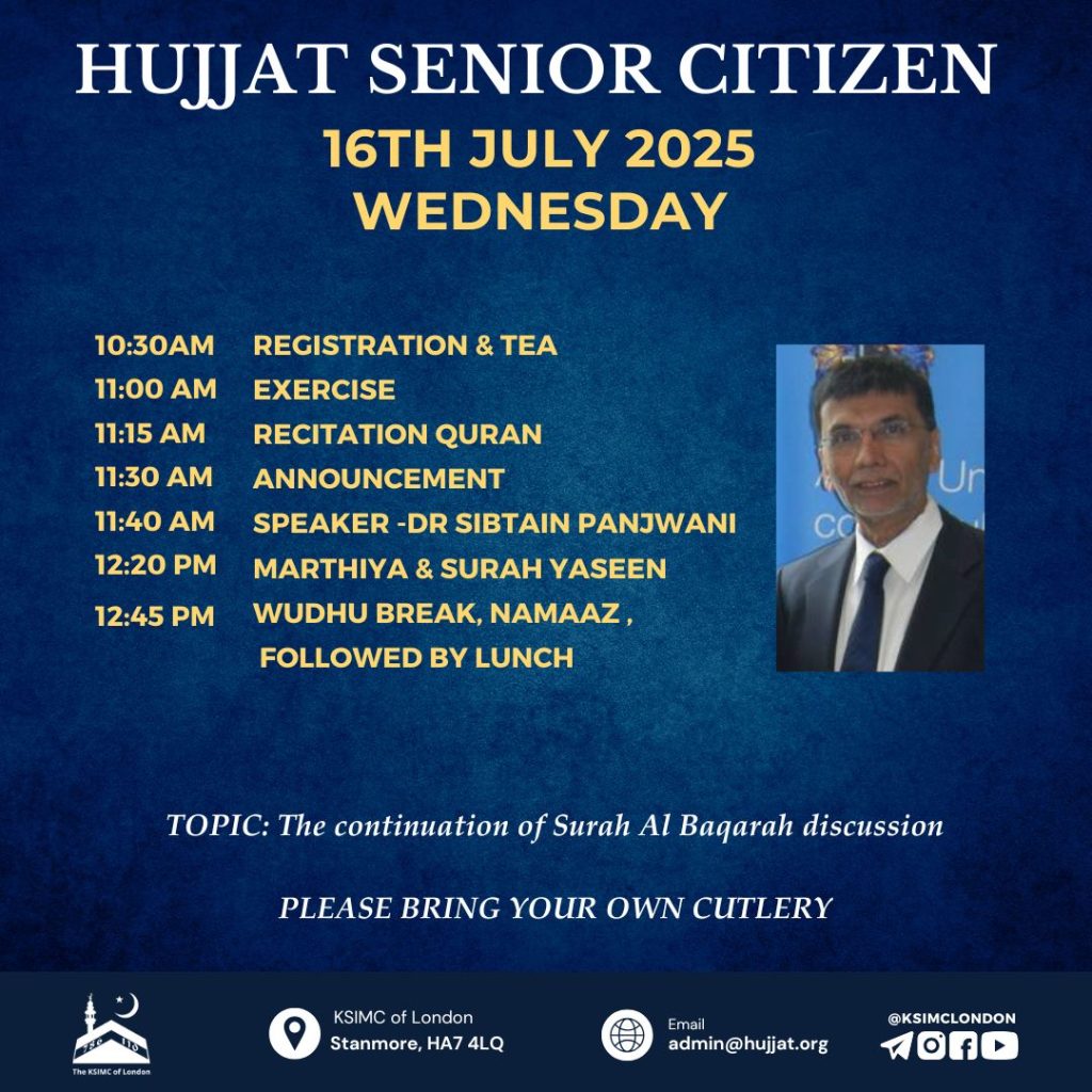 Hujjat Senior Citizen - The KSIMC of London - Hujjat, Stanmore